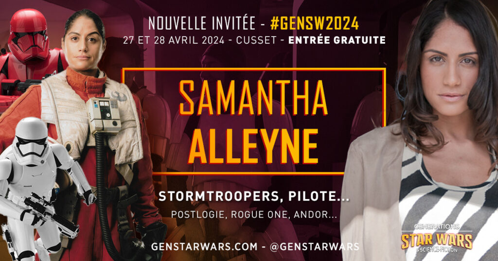 Générations Star Wars & Sci-Fi : Samantha Alleyne est de retour ...
